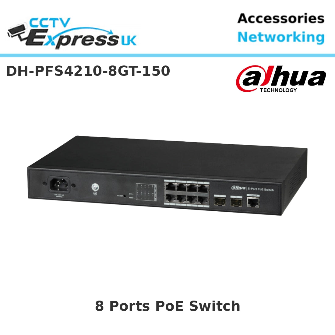 Dahua DH-PFS4210-8GT-150 8-Port Managed Layer 2 Gigabit PoE Switch – CCTV Express UK