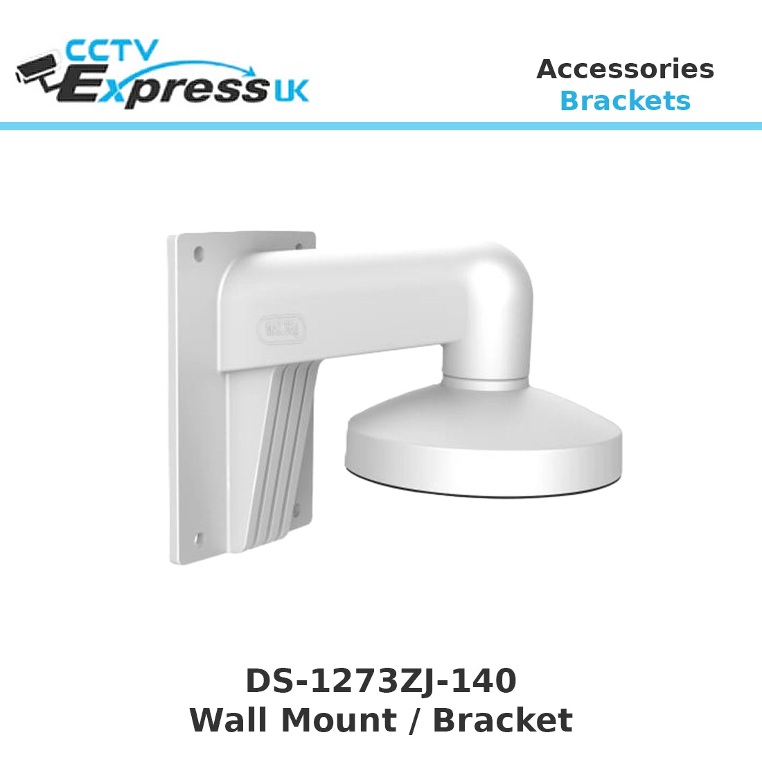 Hikvision DS-1273ZJ-140 Dome Camera Wall Bracket – CCTV Express UK